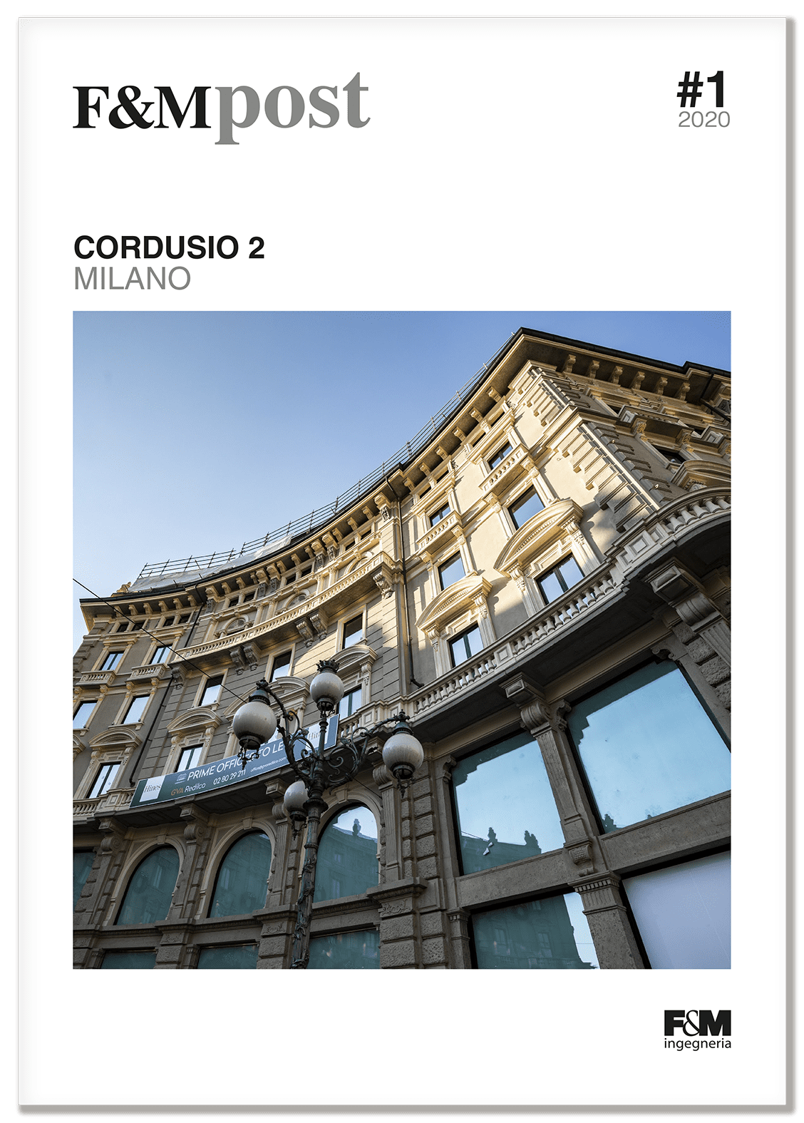F&M Post #1 | CORDUSIO2 | F&M Ingegneria Spa